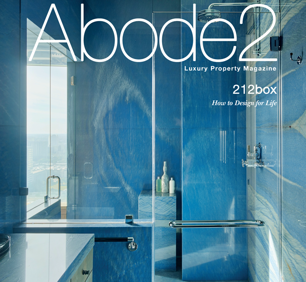 Plan B, No More - Featured in Abode2's Luxury Property Magazine - Citizens International